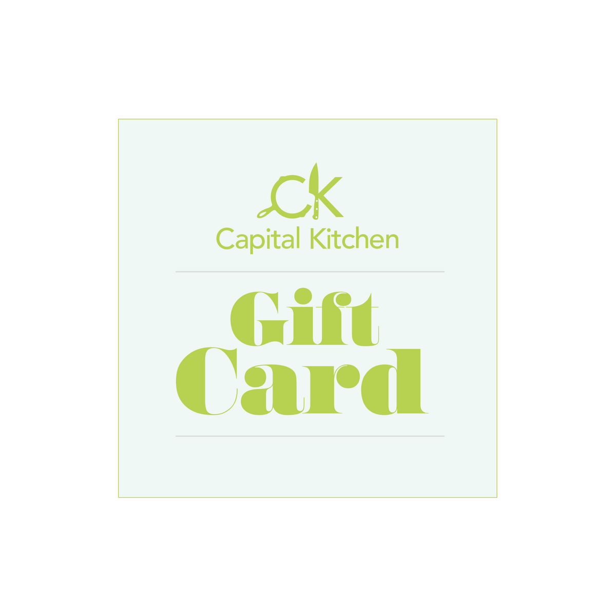 Capital Kitchen Gift Card